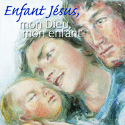 Enfant Jésus, mon Dieu, mon enfant [ Sr Emmanuel Maillard Réf: E001201 ...